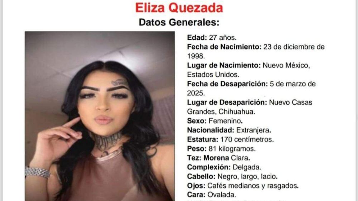 Desaparece Eliza Quezada en Nuevo Casas Grandes; es originaria de ...