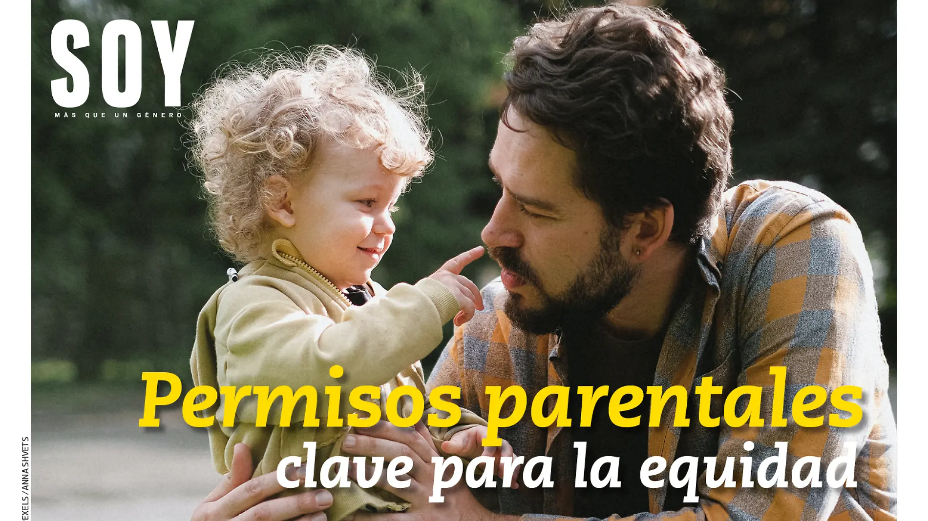 #SOY | Permisos parentales, clave para la equidad - El Sol de México ...