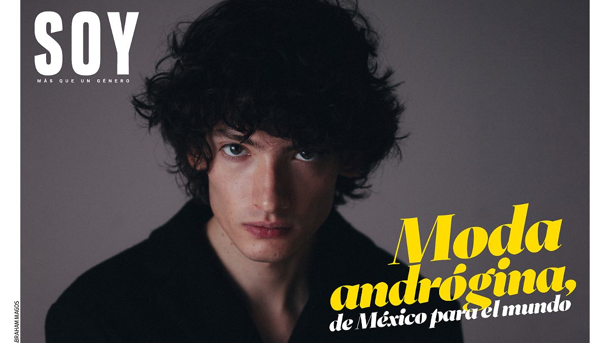 #SOY | Moda andrógina, de México para el mundo - El Sol de México ...